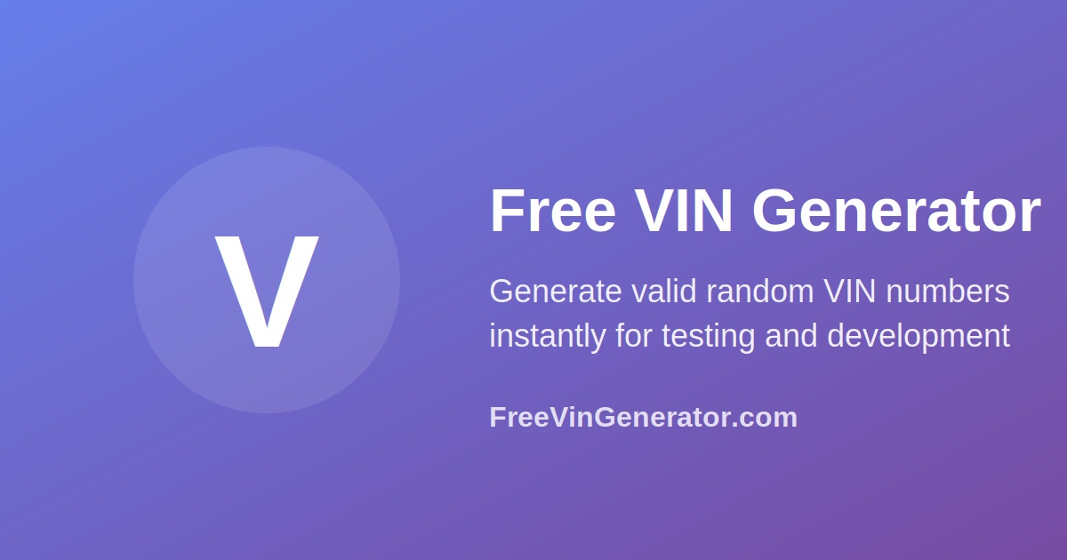 Free VIN Generator - Generate Valid Random VIN Numbers (2025)